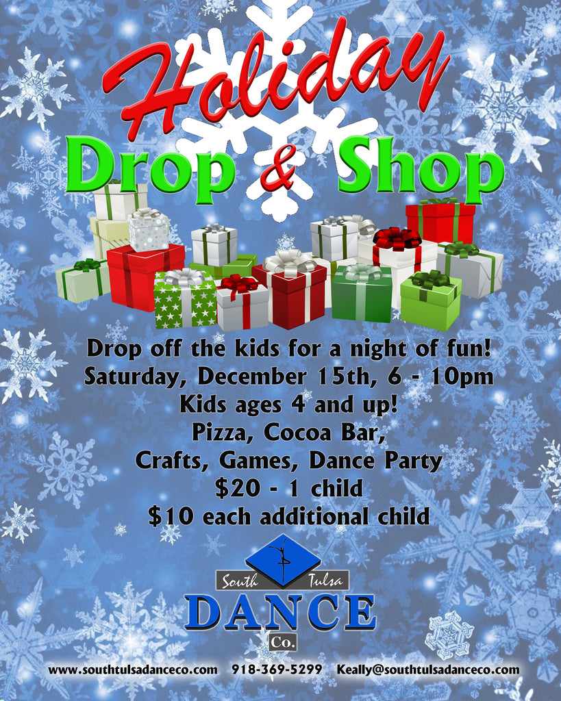 HOLIDAY DROP N SHOP – South Tulsa Dance Co.